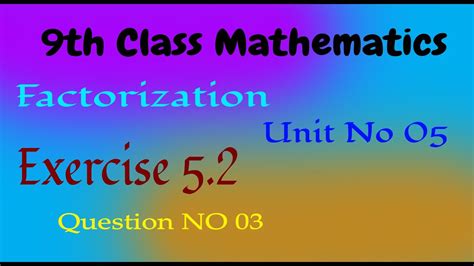 9th Class Chapter 5 9th Class Maths Algebra Youtube