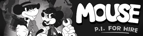 Mouse P I For Hire Delayed To April 16