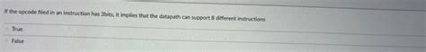 Solved If The Opcode Filed In An Instruction Has 3bits It