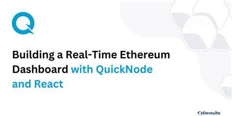 Building A Real Time Ethereum Dashboard With Quicknode And React Dev Community