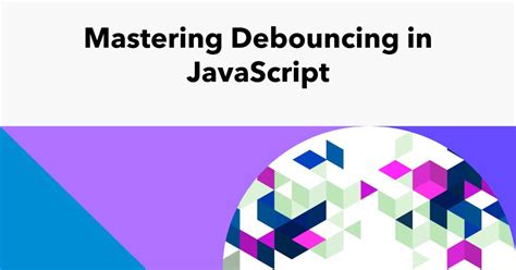 Javascript Debouncing Boost Performance And Ux