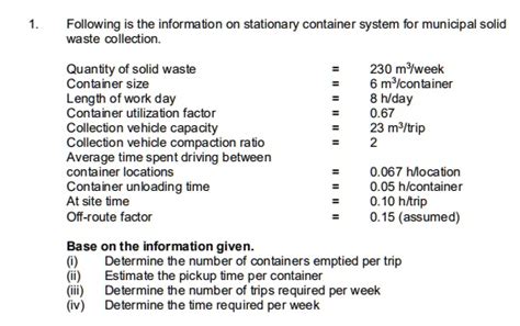 1 Following Is The Information On Stationary Container System For Municipal Solid Waste