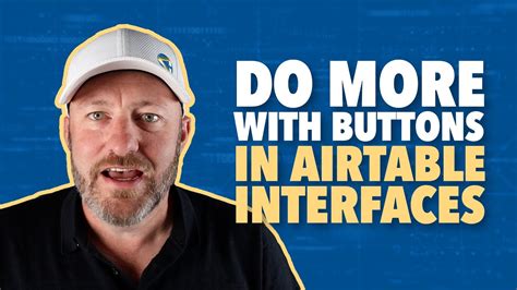 Airtable Interfaces Buttons Edition Using Buttons In Airtable Interfaces Youtube