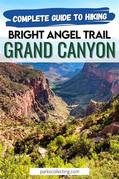 Complete Guide To Hiking Bright Angel Trail Grand Canyon Bright Angel