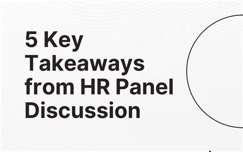 5 Key Takeaways From Hr Panel Discussion