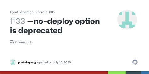 No Deploy Option Is Deprecated · Issue 33 · Pyratlabsansible Role K3s · Github