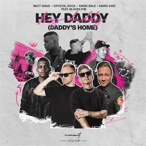Hey Daddy Daddys Home Single By Next Wave Spotify