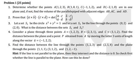Solved Problem Points Determine Whether The Points Chegg Com
