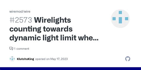 Wirelights Counting Towards Dynamic Light Limit When Off Issue 2573 Wiremod Wire GitHub