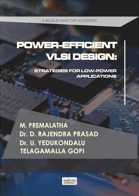 Power Efficient Vlsi Design Strategies For Low Power Applications Softarchive