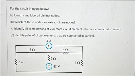 Solved For The Circuit In Figure Belowa ﻿identify And