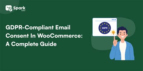 Guide On Gdpr Compliant Email Consent In Woocommerce