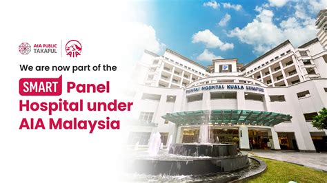 Panel Hospital Aia Smart Pantai Hospital Kuala Lumpur