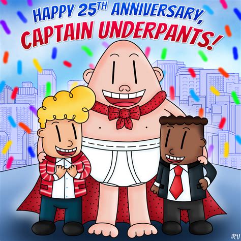 Happy 25th Anniversary To The Captain Underpants Series Rcaptainunderpants