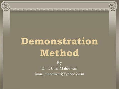 Methods Of Teaching Demonstration Method Ppsx