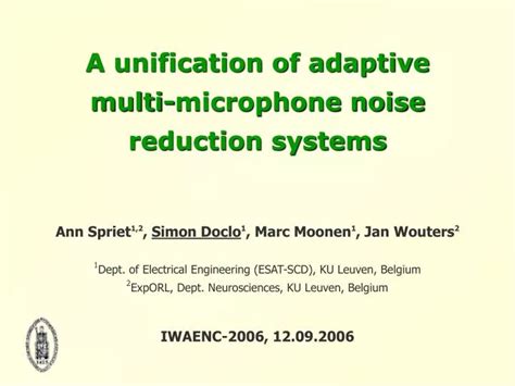 Ppt A Unification Of Adaptive Multi Microphone Noise Reduction
