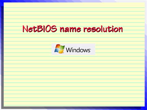 Netbios Name Resolution