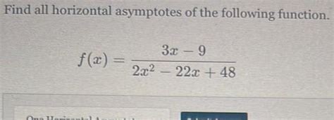 Answered Find All Horizontal Asymptotes Of The Following Func