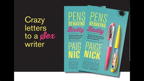 Crazy Letters To A Sex Writer Porn Vs Erotica Pens Behaving Badly Paige Nick YouTube