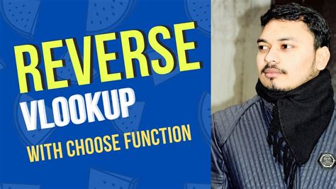 How To Use Reverse Vlookup Vlookup With Choose Function Right To
