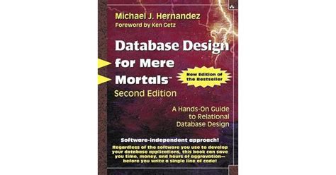 database design for mere mortals a hands on guide to relational database design by michael j