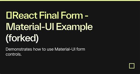 🏁react Final Form Material Ui Example Forked Codesandbox