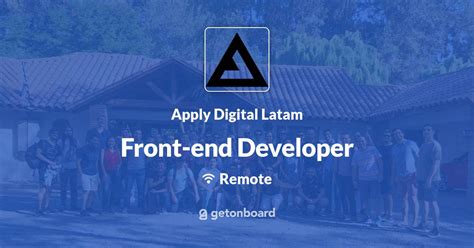 Front End Developer At Apply Digital Latam Remote Work From Home
