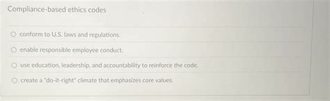 Solved Compliance Based Ethics Codesconform To Us ﻿laws