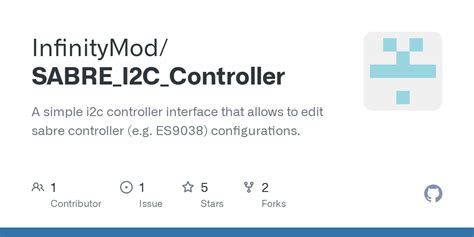 GitHub InfinityMod SABRE I2C Controller A Simple I2c Controller