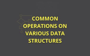 Operations On Various Data Structure