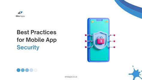 Best Practices For Mobile App Security