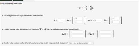 Solved Point Consider The Linear System Y A Find The Chegg