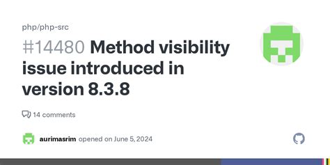 Method Visibility Issue Introduced In Version 838 · Issue 14480 · Phpphp Src · Github