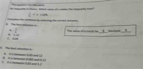Solved This Question Has T Wo Parts An Inequality Is Shown Which