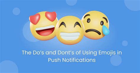 The Impact Of Using Emojis 😄 😍 💗 In Push Notifications