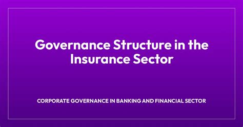Governance Structure In The Insurance Sector • Mba Notes By Themba Institute