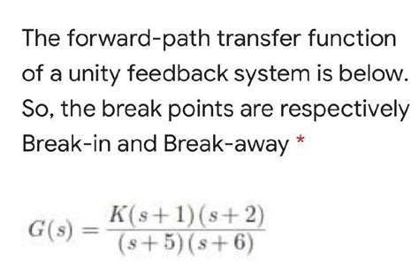 Solved The Forward Path Transfer Function Of A Unity