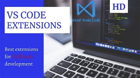 Fullstack Food Delivery Web Dev Vs Code Extensions Productivity Debugging Styling