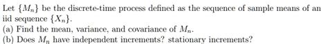 let mn be the discrete time process defined as the sequence of sample