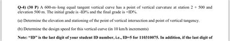 solved q 4 30 ﻿p ﻿a 600 m long equal tangent vertical