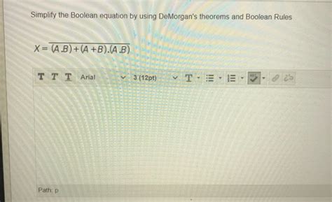 solved simplify the boolean equation by using demorgan s