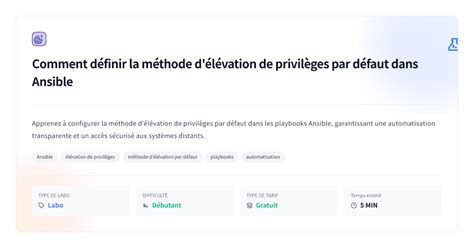 Comment Définir La Méthode Délévation De Privilèges Par Défaut Dans Ansible Labex