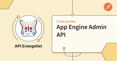 App Engine Admin Api Documentation Postman Api Network