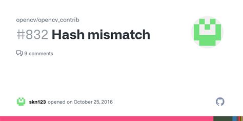 Hash Mismatch Issue Opencv Opencv Contrib Github