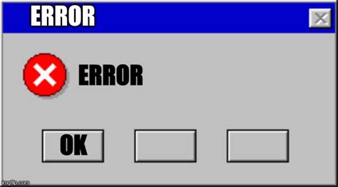 Windows 95 Error Blank Memes Imgflip