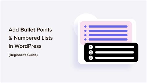 How To Easily Add Bullet Points And Numbered Lists In Wordpress Godaddypk