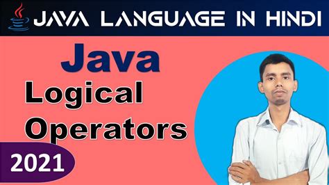 Logical Operator In Java Programming Language In Hindi Tutorial For Beginner 2021 Java