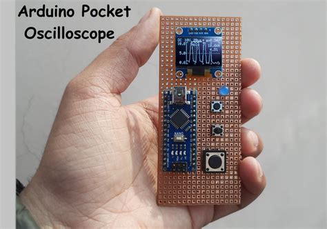 Arduino Nano KHz Pocket Sized Digital Oscilloscope Arduino Arduino Projects Electronics