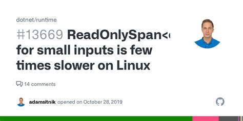 Readonlyspan Trim For Small Inputs Is Few Times Slower On Linux · Issue 13669 · Dotnetruntime