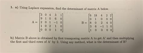 Solved 1 A Using Laplace Expansion Find The Determinant